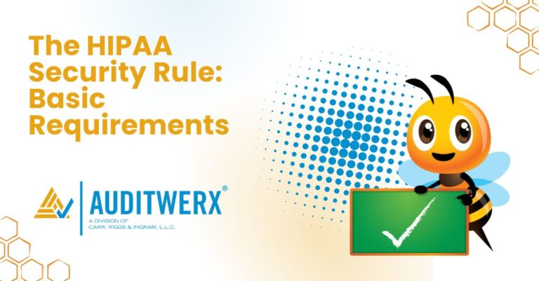 The HIPAA Security Rule: Basic Requirements - Auditwerx